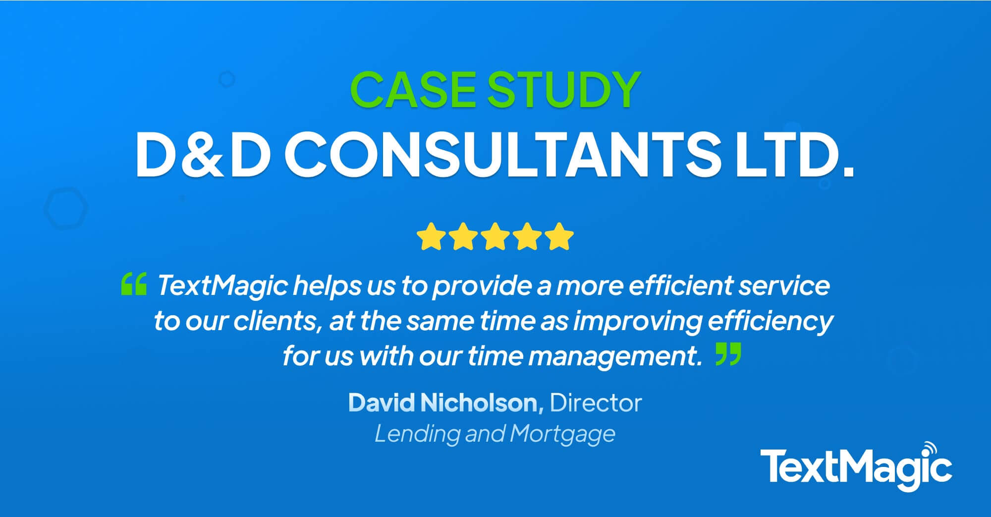 SMS Service Generates Positive Responses from D & D Consultant’s Customers