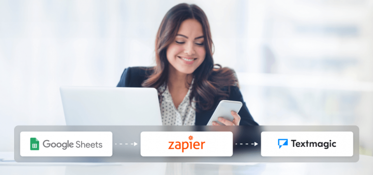 4 Easy Google Sheets and Textmagic Integrations via Zapier