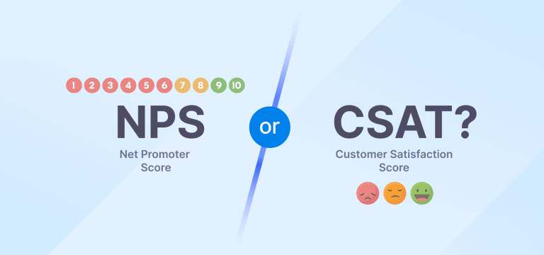 CSAT vs NPS: Customer Satisfaction Compared
