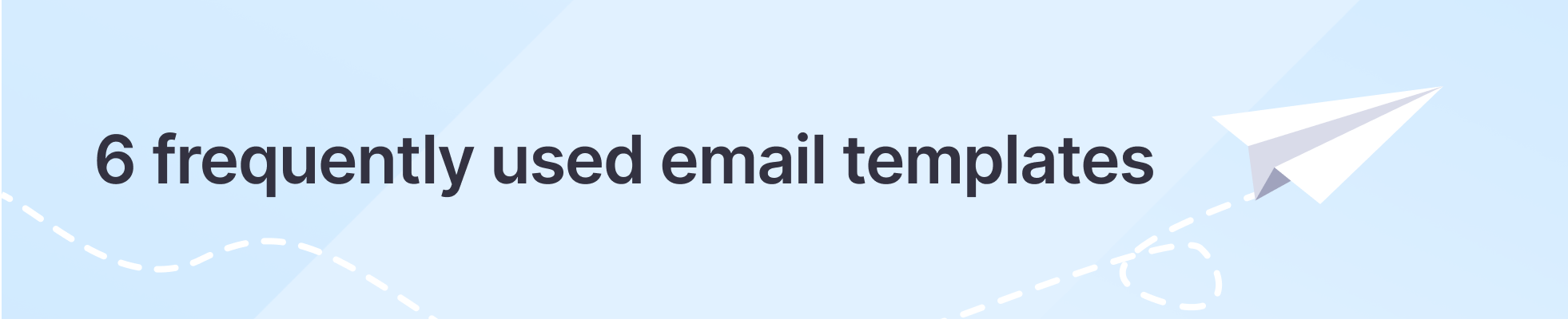 62 Customer Service Email Templates for Every Situation