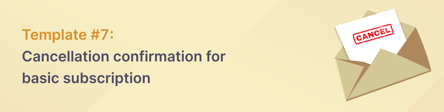 10 Cancellation Email Response Templates to Customers