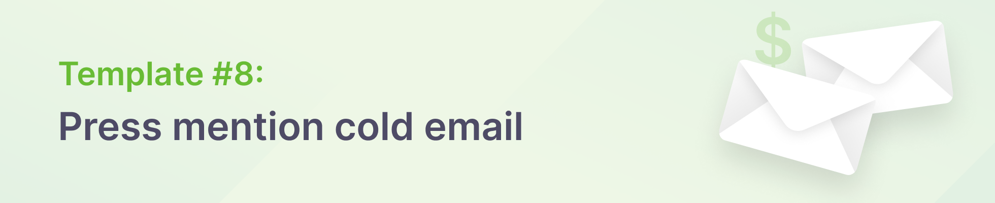 Cold Email Templates: 15 Examples That Convert
